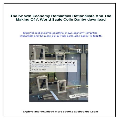 The Known Economy Romantics Rationalists And The Making Of A World ...