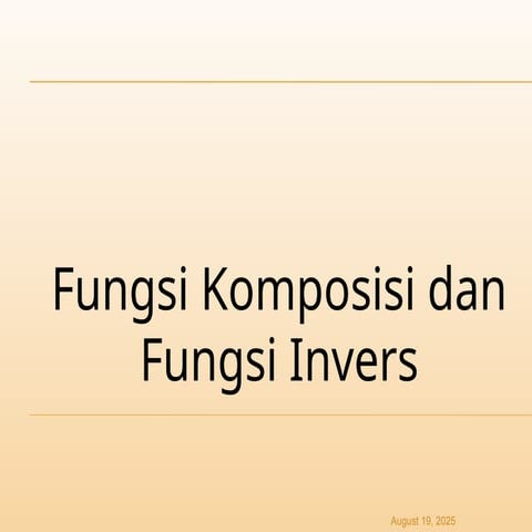 Fungsi Komposisi dan Fungsi Invers kelas SMA | PPTX