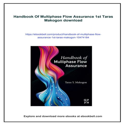 Handbook Of Multiphase Flow Assurance 1st Taras Makogon | PDF