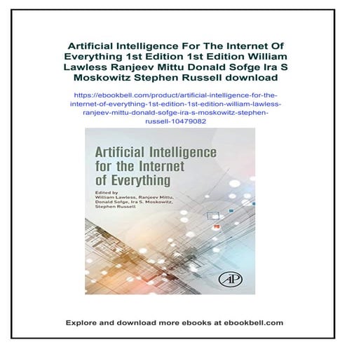 Artificial Intelligence For The Internet Of Everything 1st Edition 1st Edition William Lawless ...