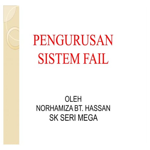 Panduan pembukaan dan penutupan fail latest | DOC