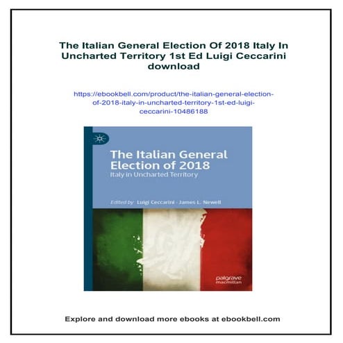 The Italian General Election Of 2018 Italy In Uncharted Territory 1st ...