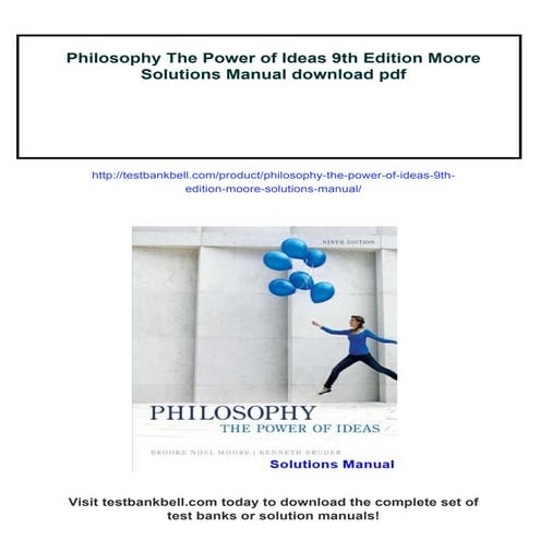 Philosophy The Power of Ideas 9th Edition Moore Solutions Manual | PDF