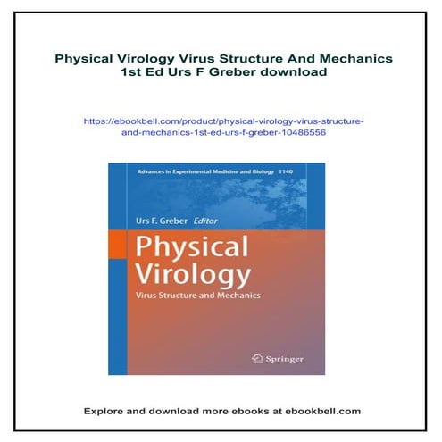 Physical Virology Virus Structure And Mechanics 1st Ed Urs F Greber | PDF