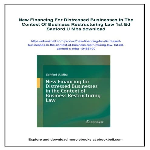 New Financing For Distressed Businesses In The Context Of Business Restructuring Law 1st Ed ...