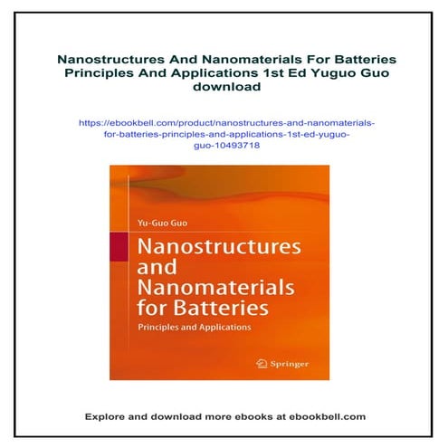 Nanostructures And Nanomaterials For Batteries Principles And Applications 1st Ed Yuguo Guo | PDF