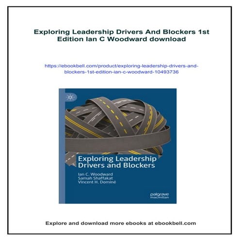 Exploring Leadership Drivers And Blockers 1st Edition Ian C Woodward | PDF