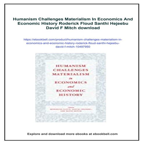 Humanism Challenges Materialism In Economics And Economic History ...