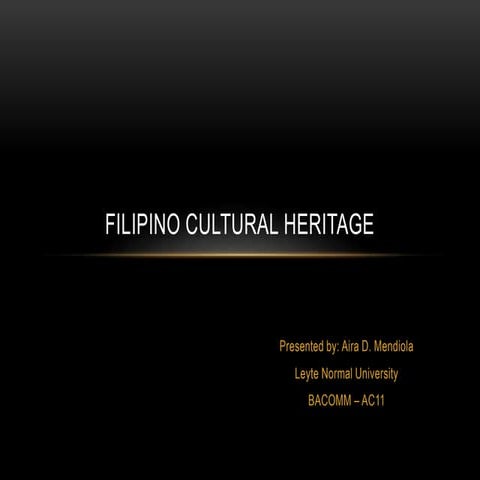 Philippine Cultural Heritage | PPTX