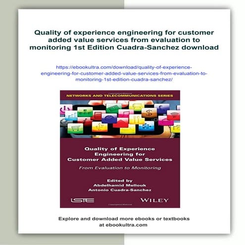 Quality of experience engineering for customer added value services ...