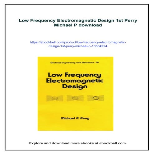 Low Frequency Electromagnetic Design 1st Perry Michael P | PDF