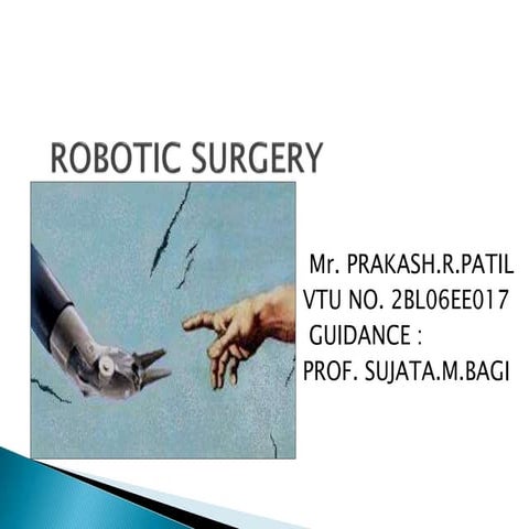 52563423-ROBOTIC-SURGERY-ppt.pptx