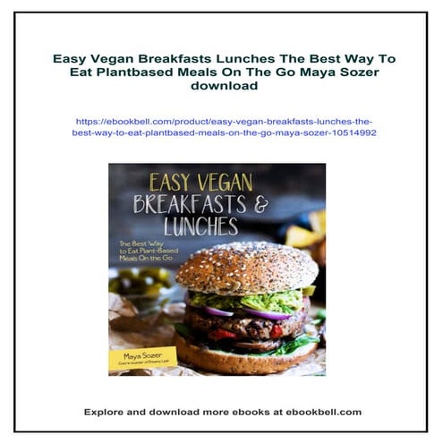 Easy Vegan Breakfasts Lunches The Best Way To Eat Plantbased Meals On ...