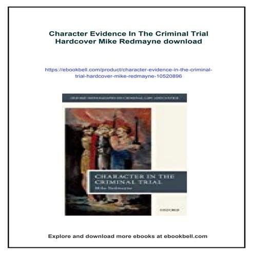 Character Evidence In The Criminal Trial Hardcover Mike Redmayne | PDF
