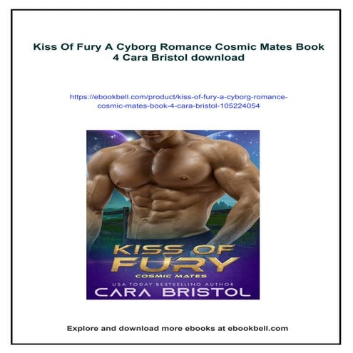 Kiss Of Fury A Cyborg Romance Cosmic Mates Book 4 Cara Bristol | PDF