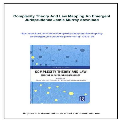 Complexity Theory And Law Mapping An Emergent Jurisprudence Jamie ...
