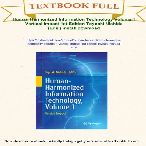 Human Harmonized Information Technology Volume 1 Vertical Impact 1st ...