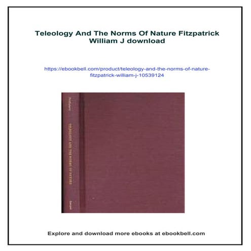 Teleology And The Norms Of Nature Fitzpatrick William J | PDF
