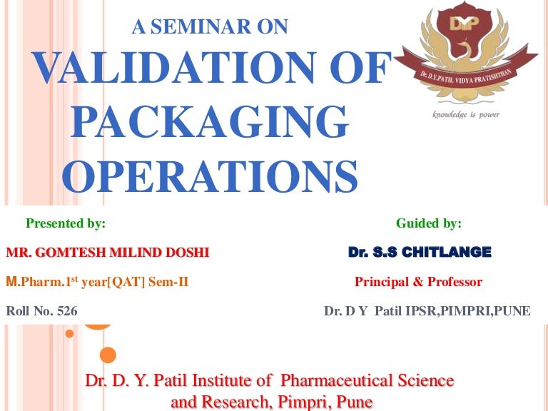 Packaging validation Packaging validation