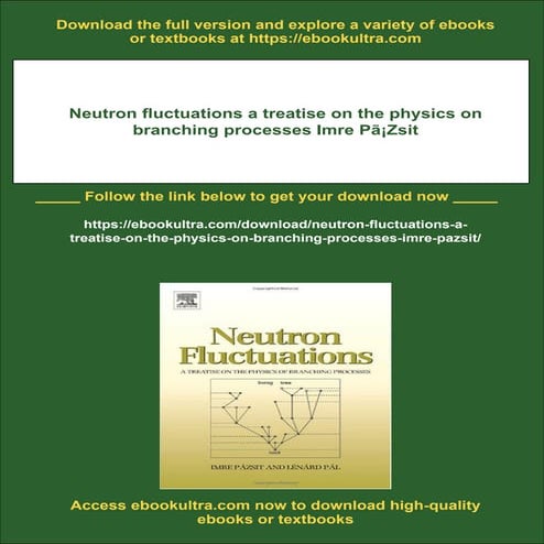 Neutron fluctuations a treatise on the physics on branching processes Imre Pã¡Zsit | PDF