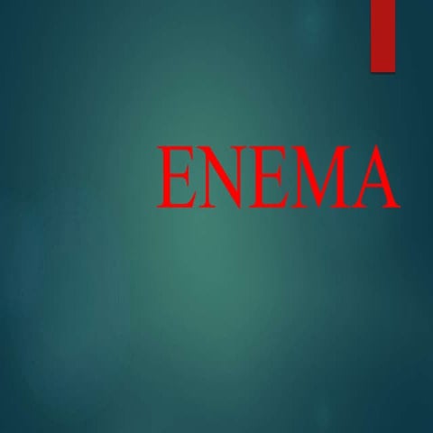 Administration of enema | PPT