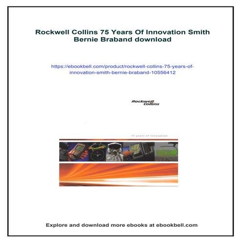 Rockwell Collins 75 Years Of Innovation Smith Bernie Braband | PDF