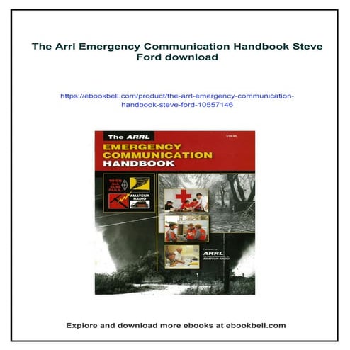 The Arrl Emergency Communication Handbook Steve Ford | PDF