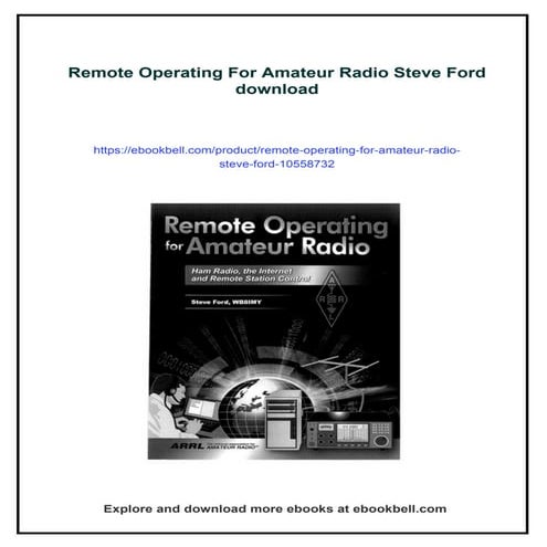 Remote Operating For Amateur Radio Steve Ford | PDF