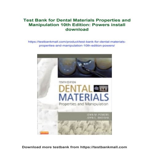 Test Bank for Dental Materials Properties and Manipulation 10th Edition ...