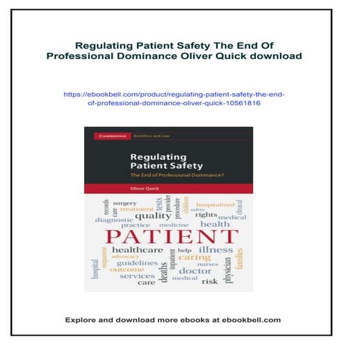 Regulating Patient Safety The End Of Professional Dominance Oliver ...