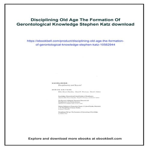 Disciplining Old Age The Formation Of Gerontological Knowledge Stephen ...