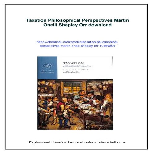 Taxation Philosophical Perspectives Martin Oneill Shepley Orr | PDF