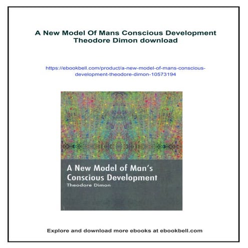 A New Model Of Mans Conscious Development Theodore Dimon | PDF