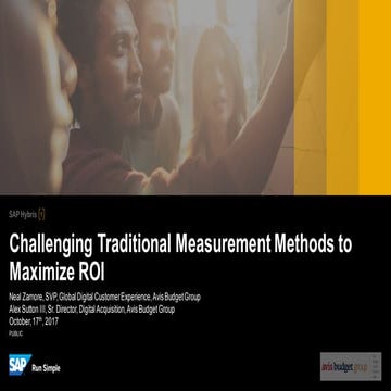 Challenging Traditional Measurement Methods to Maximize ROI | PPT