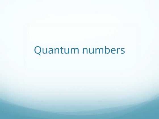 quantum numbers class 11 ppt for chemistry | PPTX