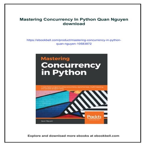 Mastering Concurrency In Python Quan Nguyen | PDF
