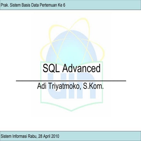 Pertemuan 6 - SQL Advanced | PPT