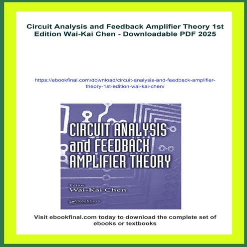 Circuit Analysis and Feedback Amplifier Theory 1st Edition Wai-Kai Chen | PDF