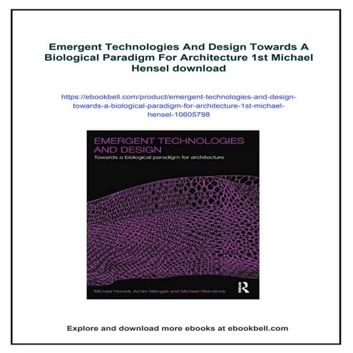 Emergent Technologies And Design Towards A Biological Paradigm For Architecture 1st Michael ...