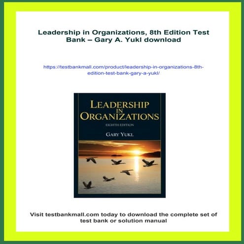 Leadership in Organizations, 8th Edition Test Bank – Gary A. Yukl | PDF