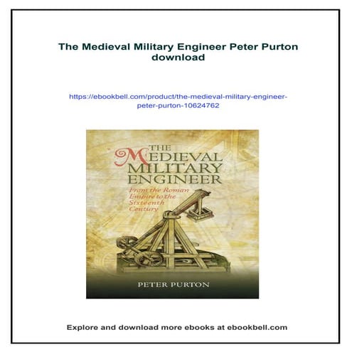 The Medieval Military Engineer Peter Purton | PDF