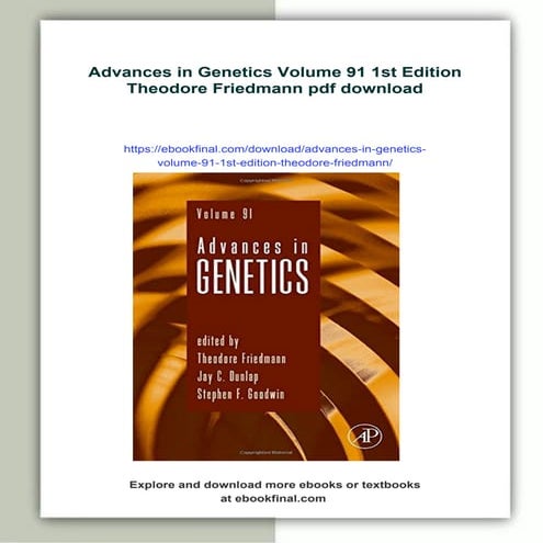 Advances in Genetics Volume 91 1st Edition Theodore Friedmann | PDF