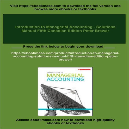 Introduction to Managerial Accounting - Solutions Manual Fifth Canadian ...