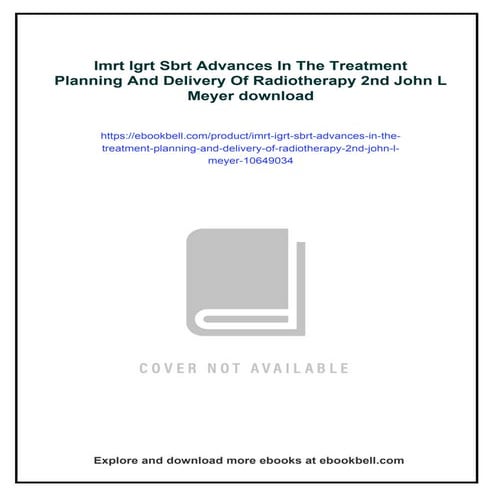 Imrt Igrt Sbrt Advances In The Treatment Planning And Delivery Of ...