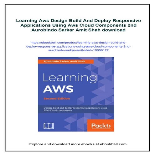 Learning Aws Design Build And Deploy Responsive Applications Using Aws Cloud Components 2nd ...