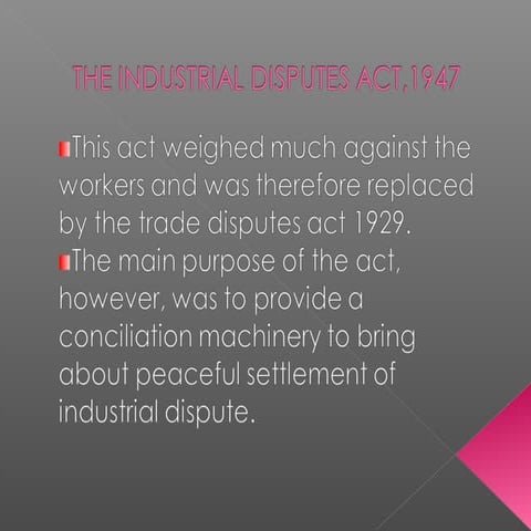 Industrial dispute Act 1947 | PPT