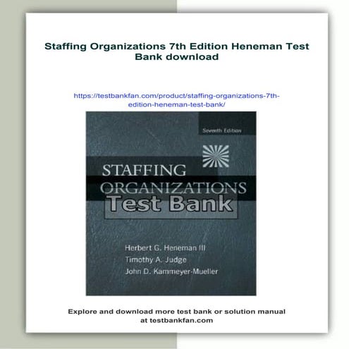 Staffing Organizations 7th Edition Heneman Test Bank | PDF