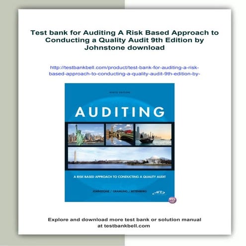Test bank for Auditing A Risk Based Approach to Conducting a Quality ...