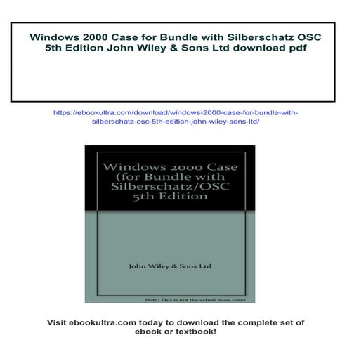 Windows 2000 Case for Bundle with Silberschatz OSC 5th Edition John ...