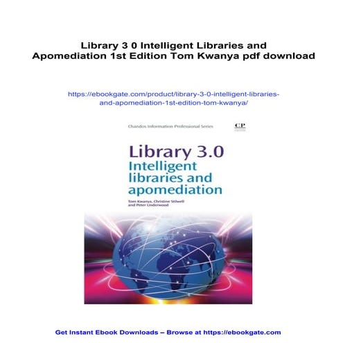 Library 3 0 Intelligent Libraries and Apomediation 1st Edition Tom ...